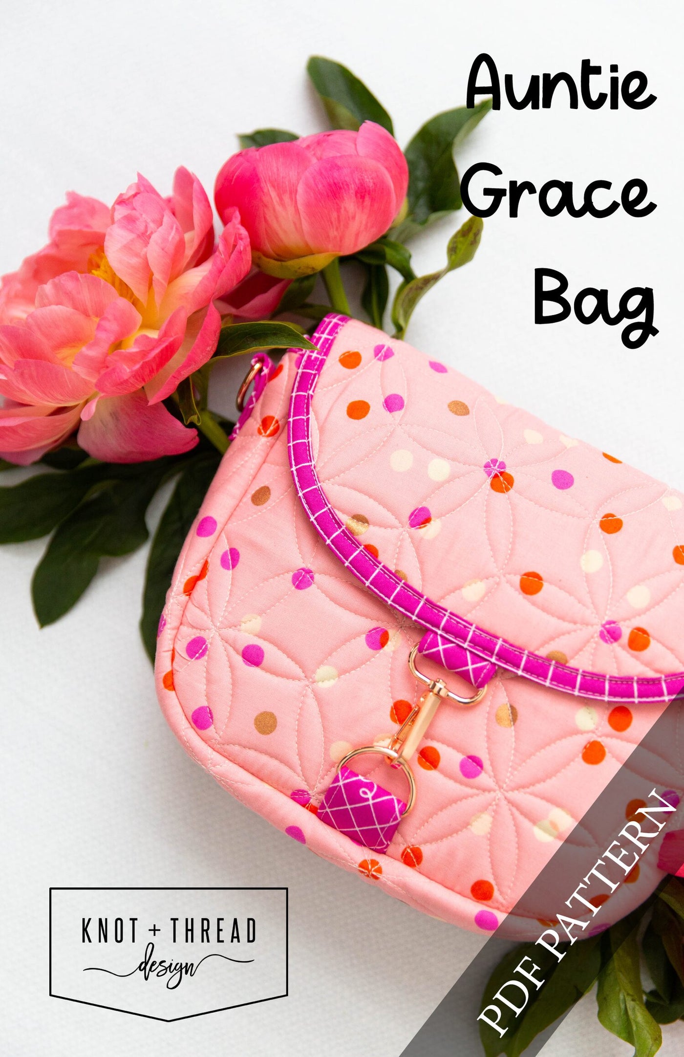 Auntie Grace Bag (PDF Pattern) – Knot and Thread Design