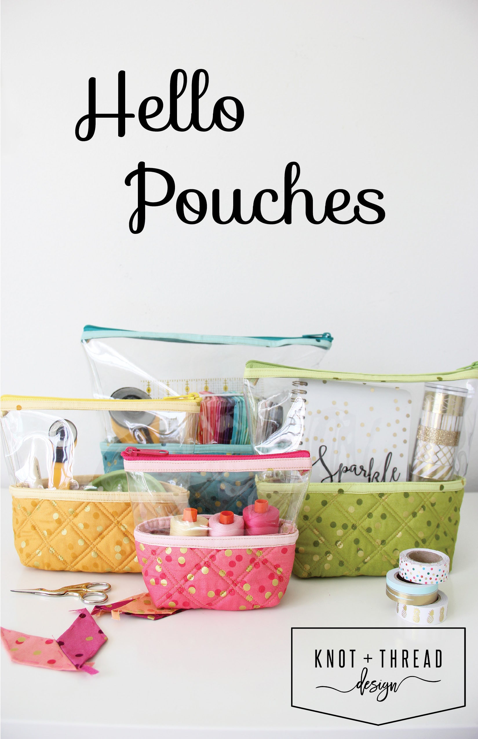 Hello Pouches (PDF Pattern) – Knot and Thread Design